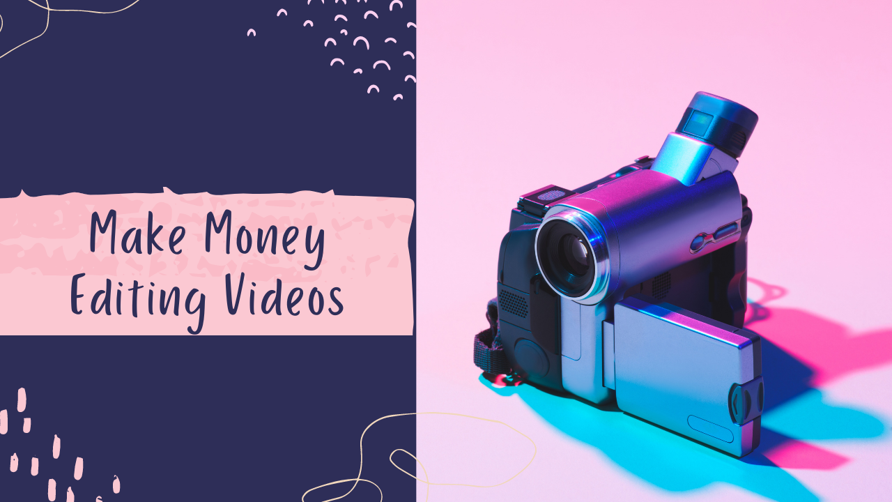 How To Make Money Editing Videos The Legiit Marketplace Blog
