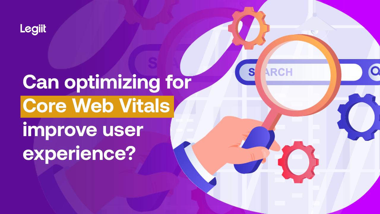 Can optimizing for Core Web Vitals improve user experience?